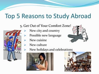 Get Educated: Why You Should Study Abroad | PPT