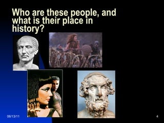 Study ancient history! | PPT