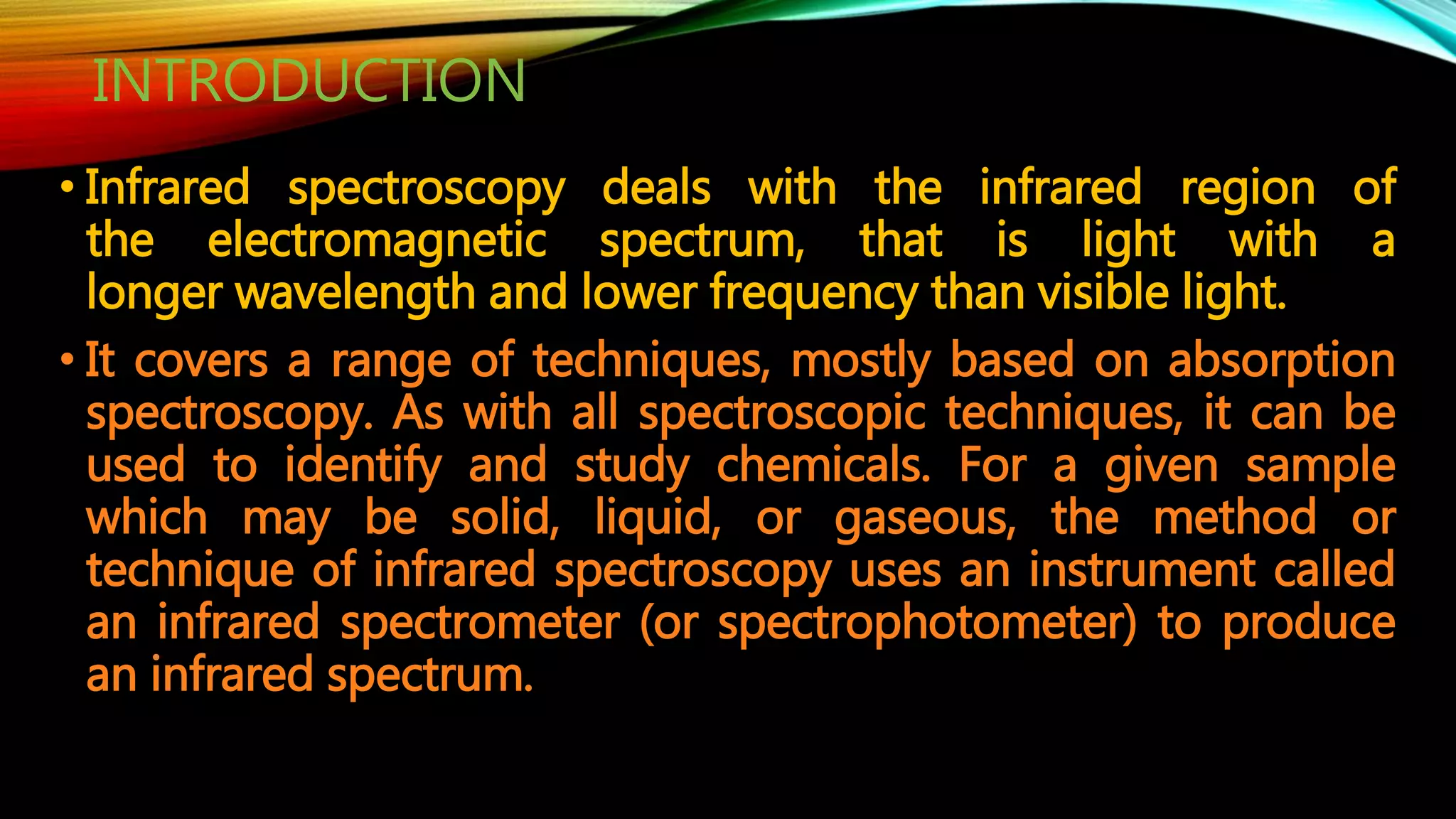 Study and measurement of infrared spectroscopy and its applications in ...