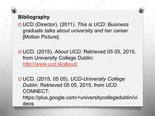 Study Bcomm in UCD | PPTX