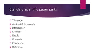 Study design & anatomy of scientific research | PPT