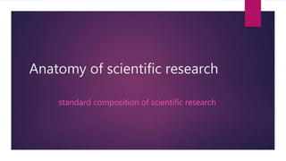 Study design & anatomy of scientific research | PPTX