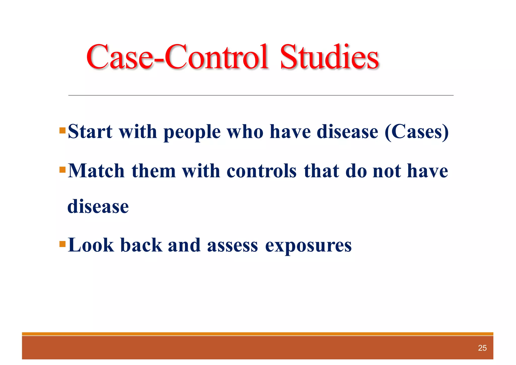 Study designs, Epidemiological study design, Types of studies | PDF