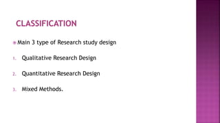 Study designs and their advantages and limitation | PPTX