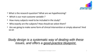 Study designs in oncology | PPT
