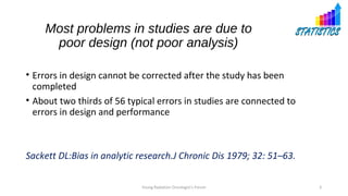 Study designs in oncology | PPT