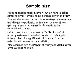 Study designs, randomization, bias errors, power, p-value, sample size ...