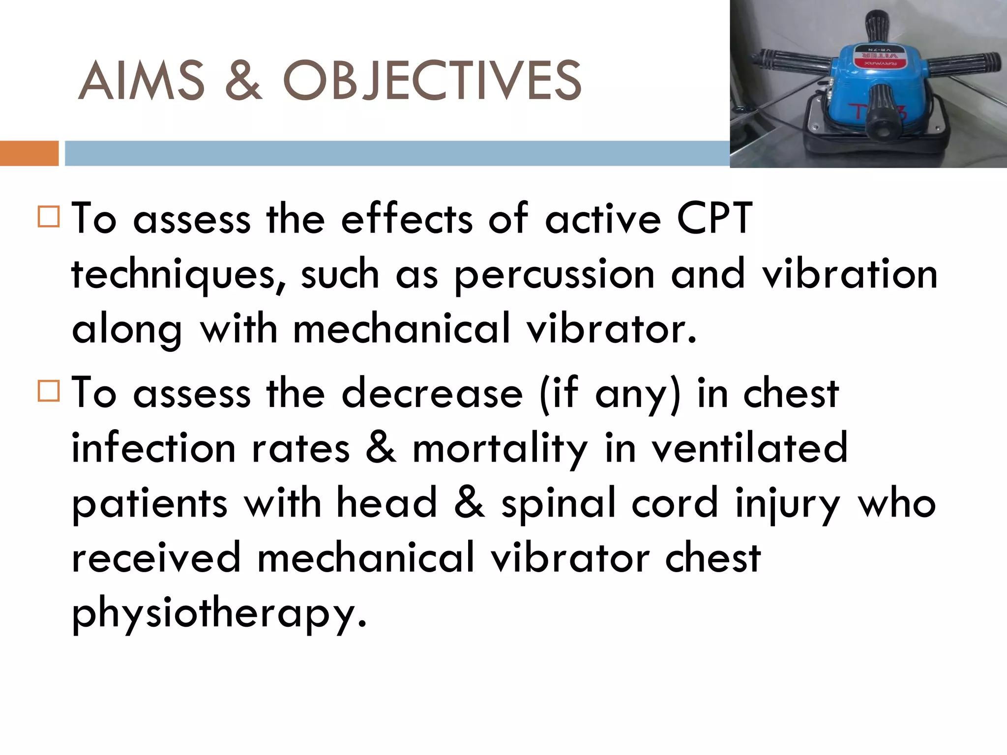effectiveness of mechanical vibrator for chest physiotherapy in ...