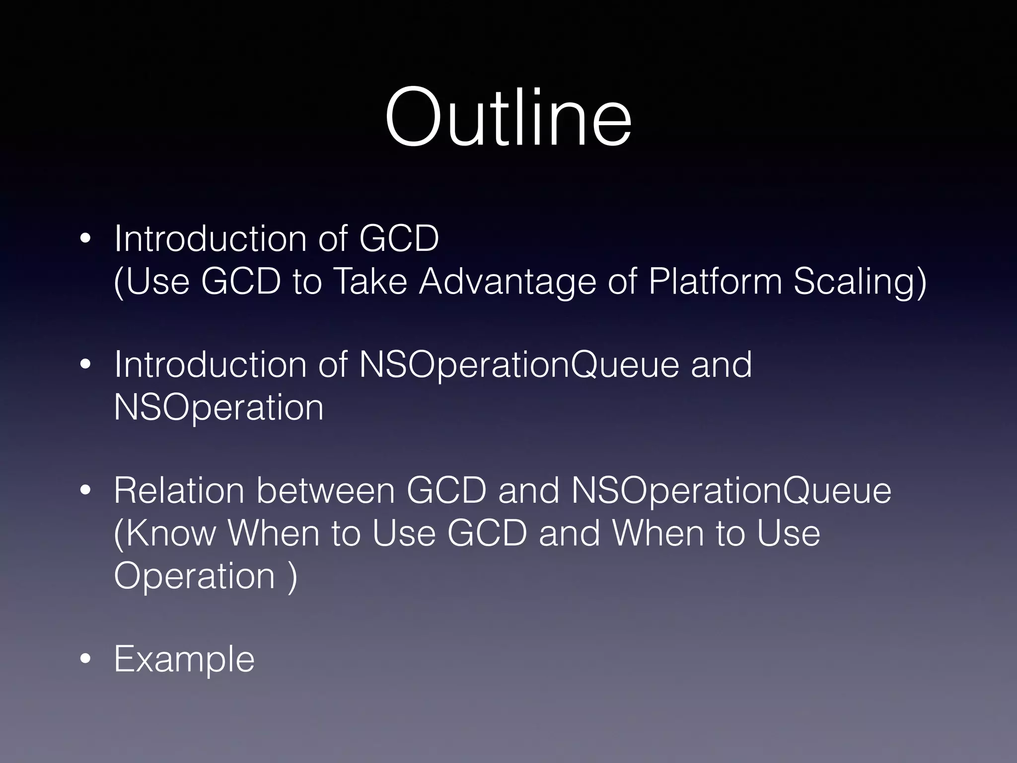 GCD and OperationQueue. | PPT