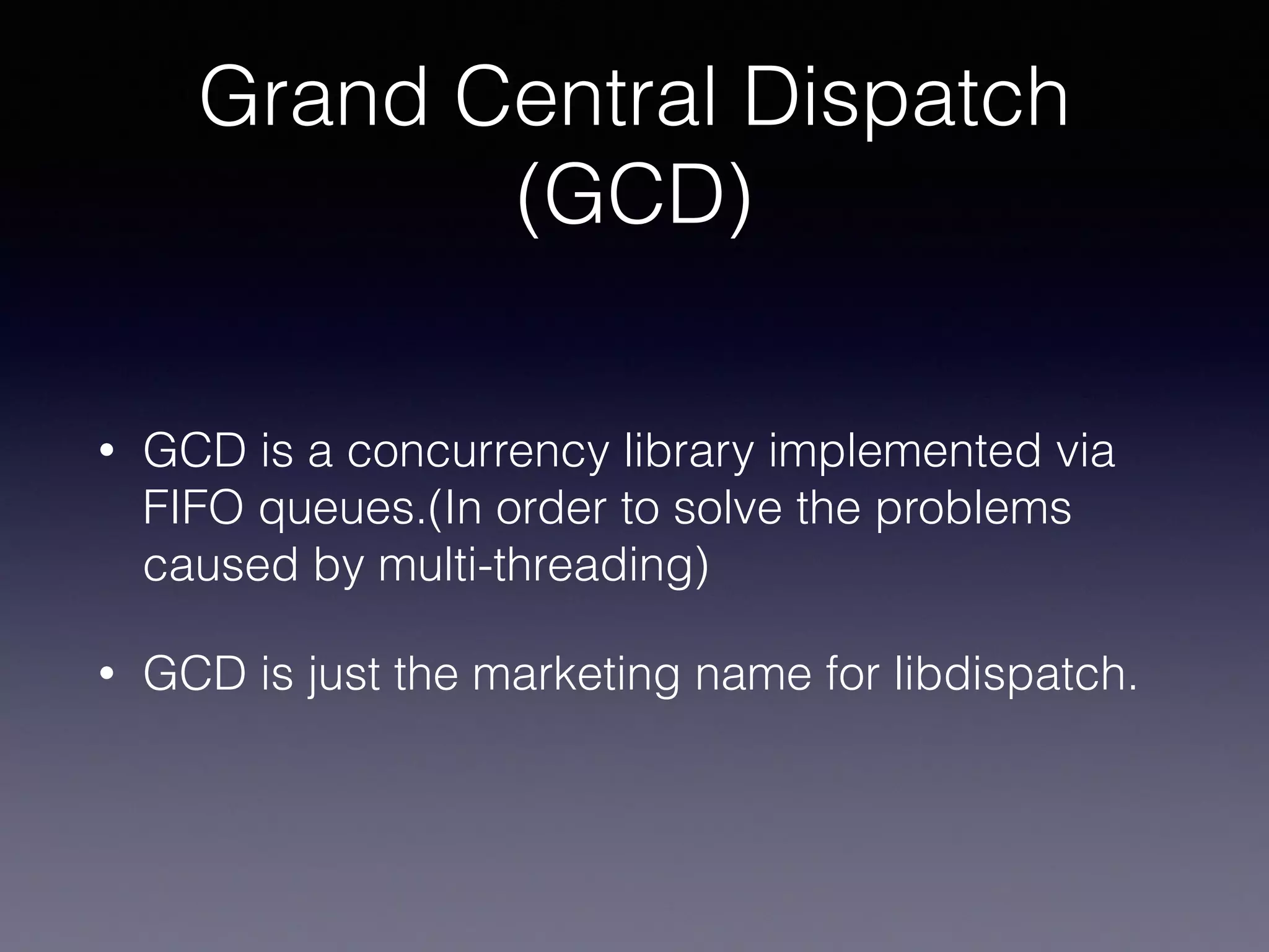GCD and OperationQueue. | PPT