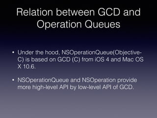 GCD and OperationQueue. | PPT