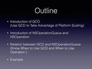 GCD and OperationQueue. | PPT