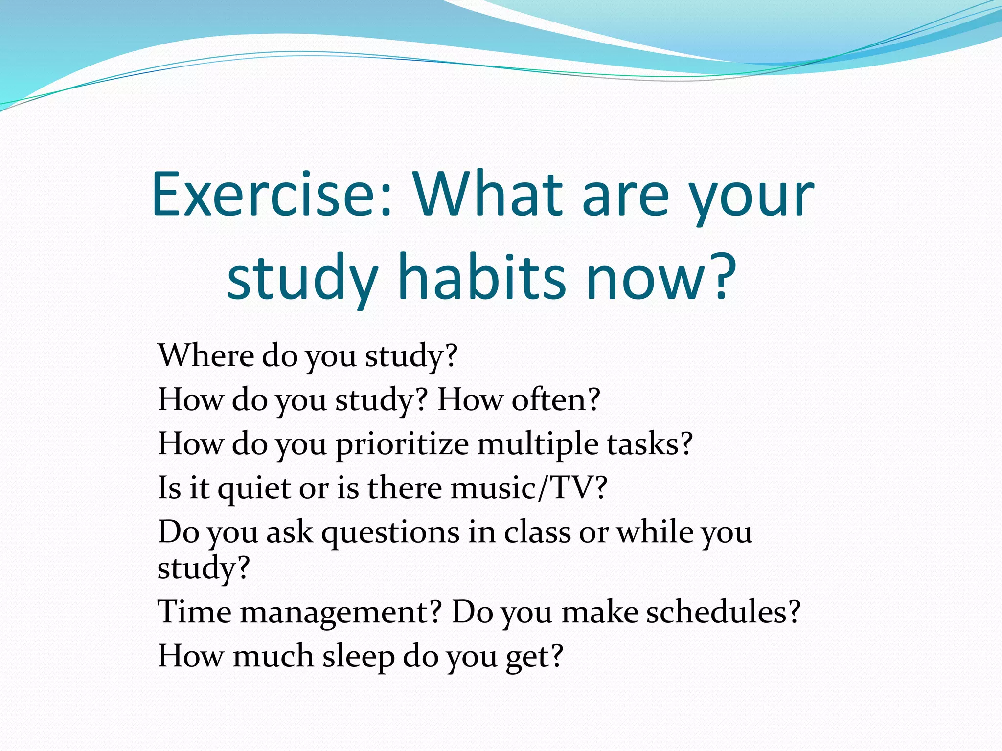 Study habits you need to succeed | PPT