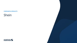 study_id132229_shein.pdf company data and statistics | PDF