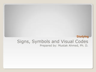Studying signs, codes | PPT