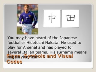 Studying signs, codes | PPT