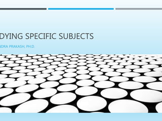 Studying specific subjects | PPTX