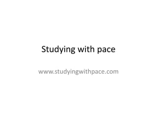 Studying with pace.pptx