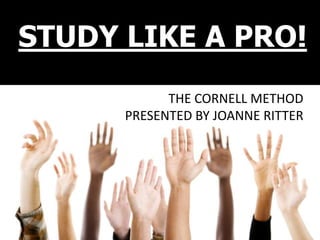 Study Like a Pro! | PPTX | Educational Assessment | Education
