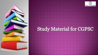 Study material for CGPSC | PPT
