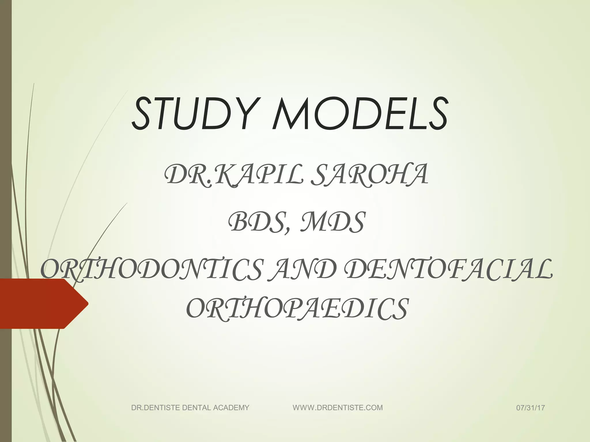 STUDY MODEL IN ORTHODONTICS | PPT