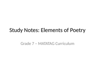 Poetry Notes in English 7 Matatag Curriculum | PPTX