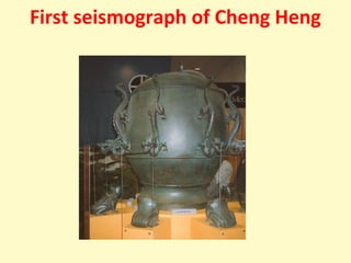 First Seismograph