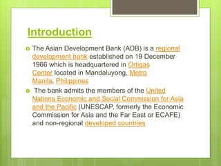 Study of asian development bank manila and monetary authority of ...