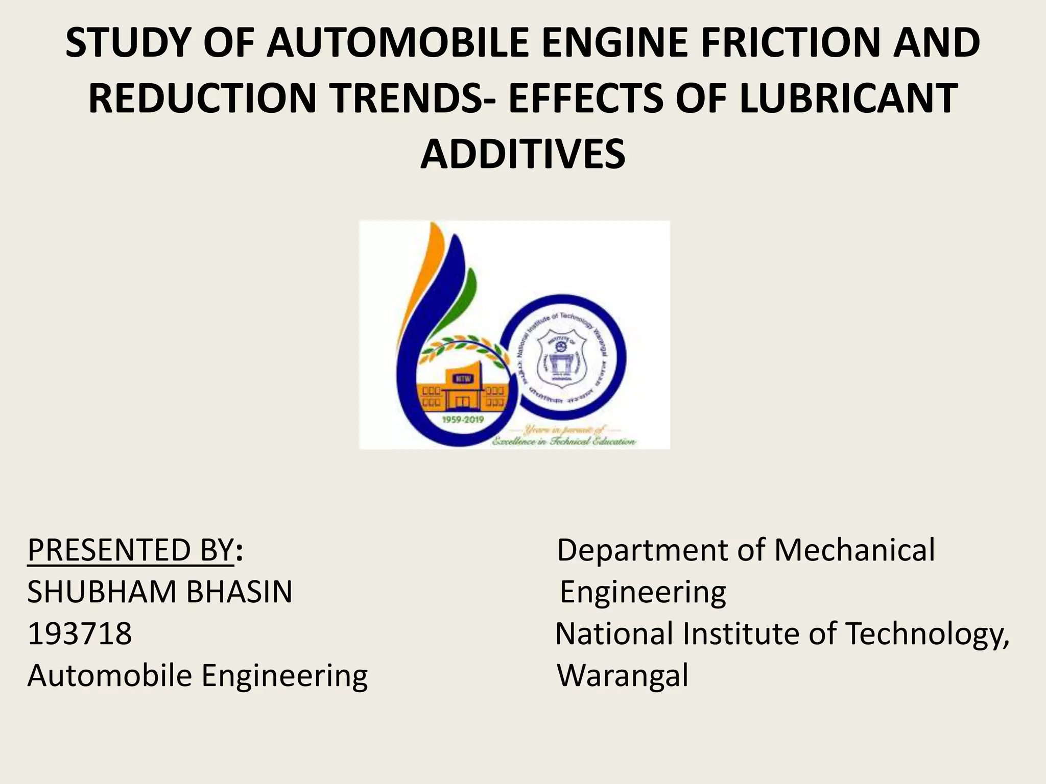 Study of automobile engine friction and reduction trends | PPT