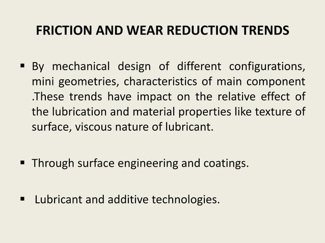 Study of automobile engine friction and reduction trends | PPT