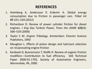 Study of automobile engine friction and reduction trends | PPT