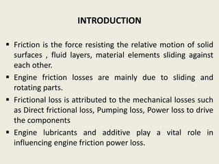 Study of automobile engine friction and reduction trends | PPT