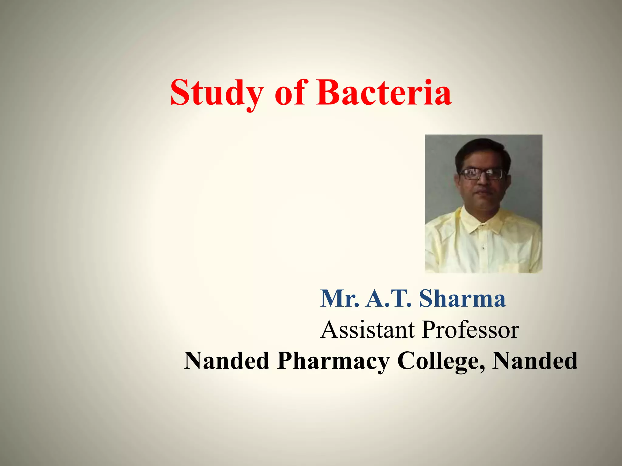 Study of bacteria | PPTX