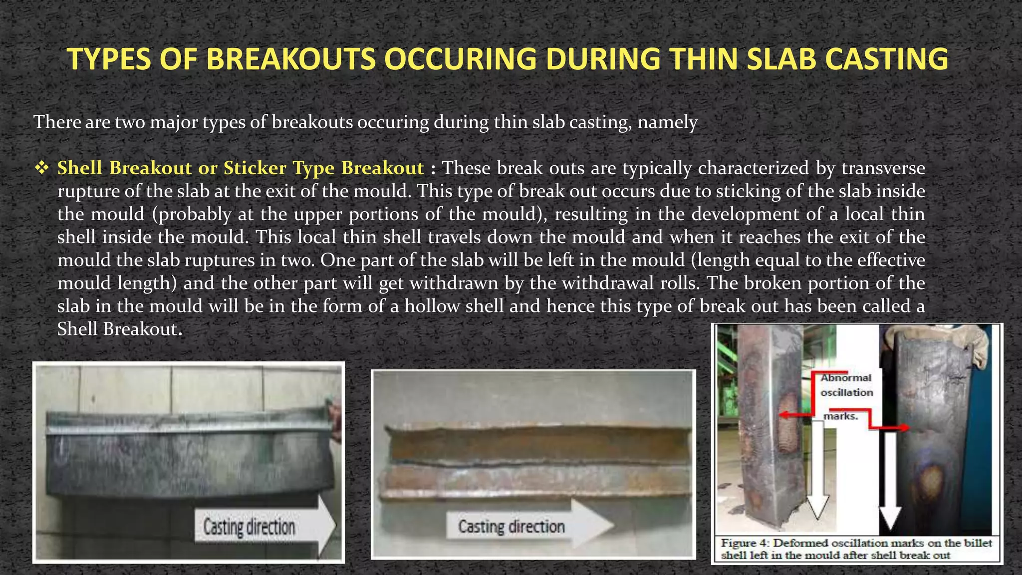 Study of breakouts in thin slab caster | PPTX