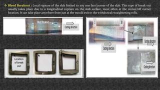 Study of breakouts in thin slab caster | PPTX