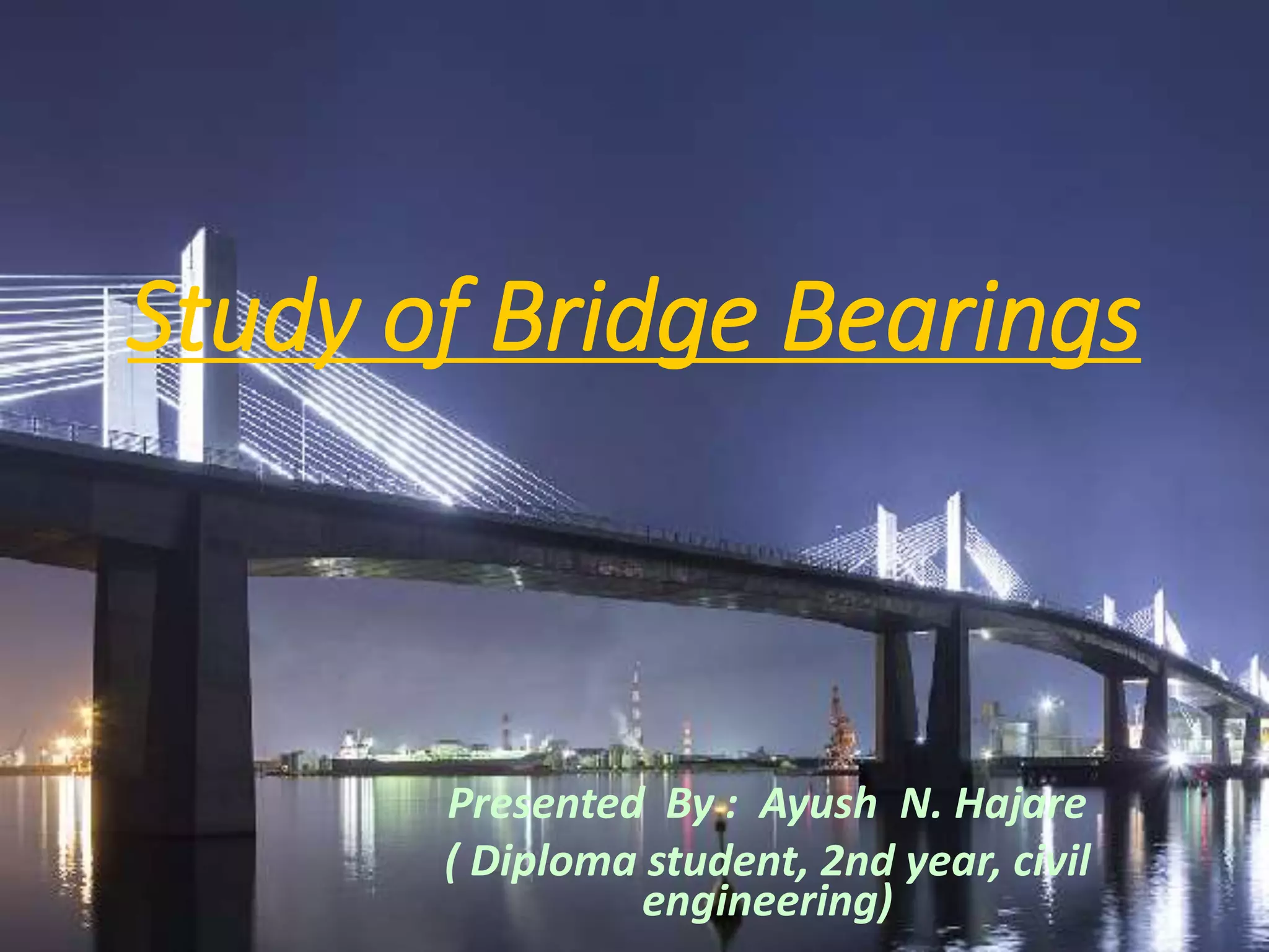 Study of Bridge Bearings | PPTX