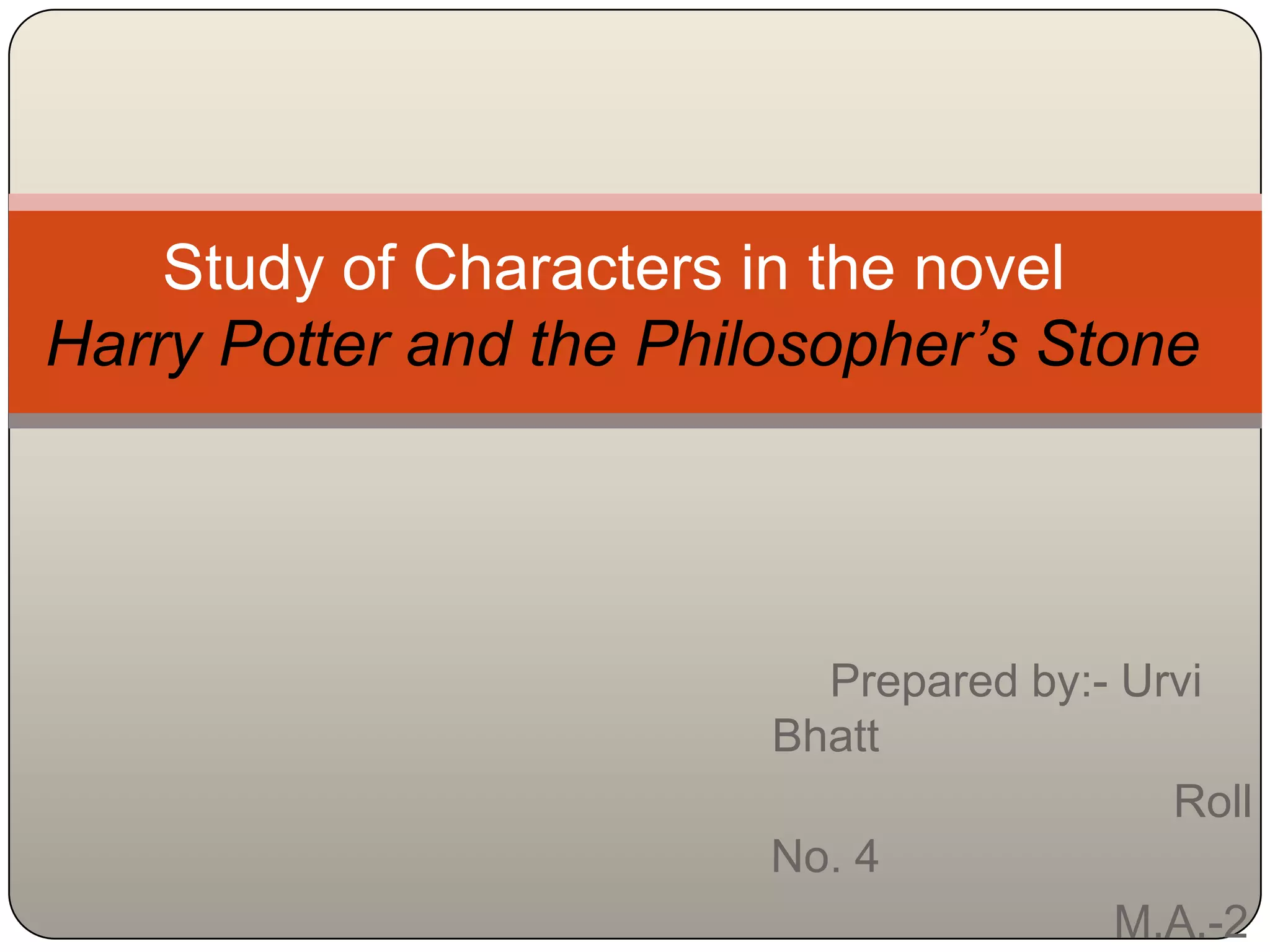 Study of characters in harry potter and the philosopher's stone | PPTX ...