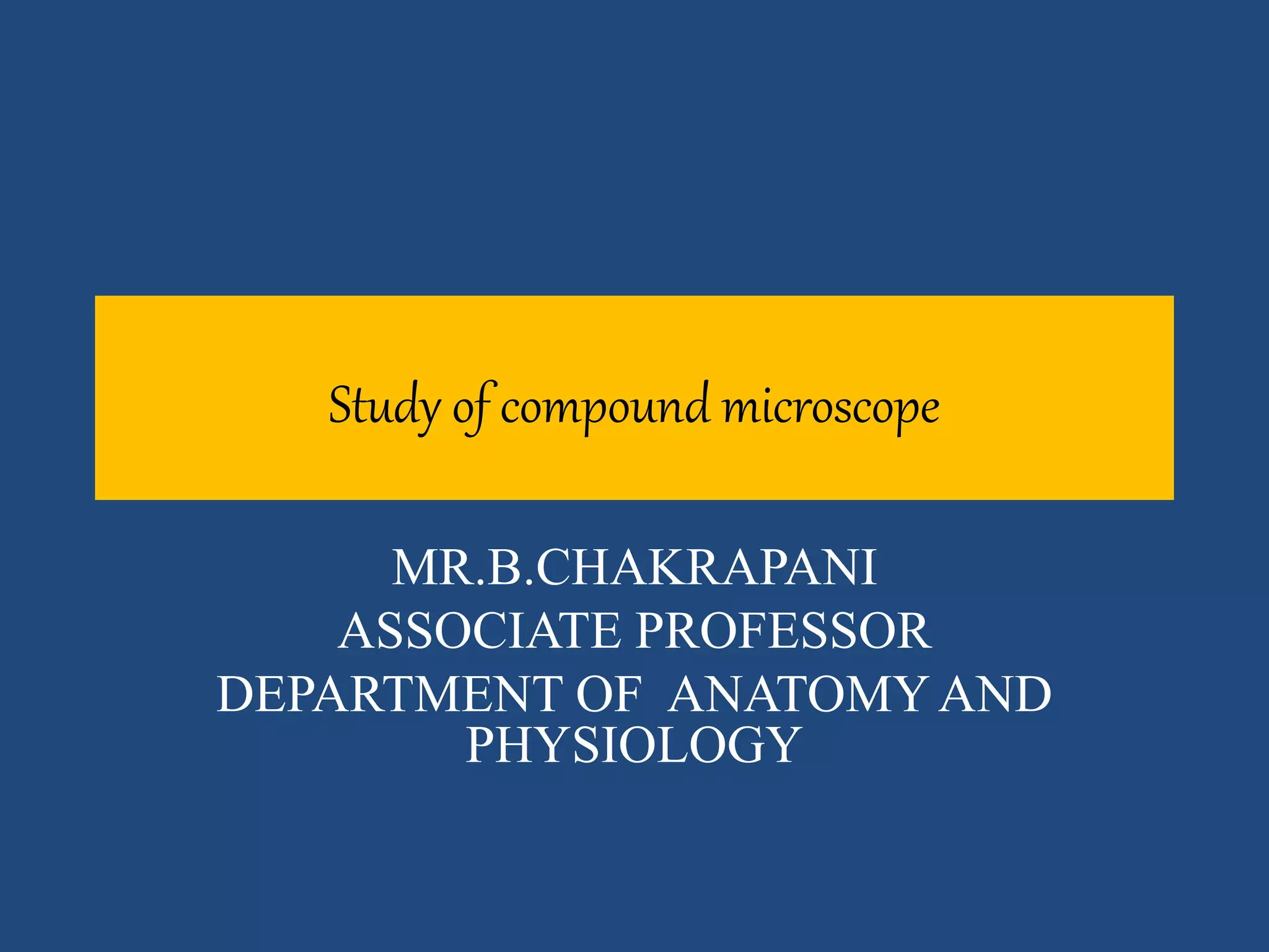 Study of compound microscope | PPT