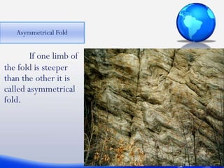 Study of deform rocks, folds and its types | PPT