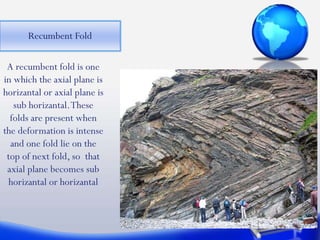 Study of deform rocks, folds and its types | PPT