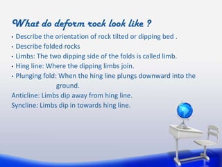 Study of deform rocks, folds and its types | PPT