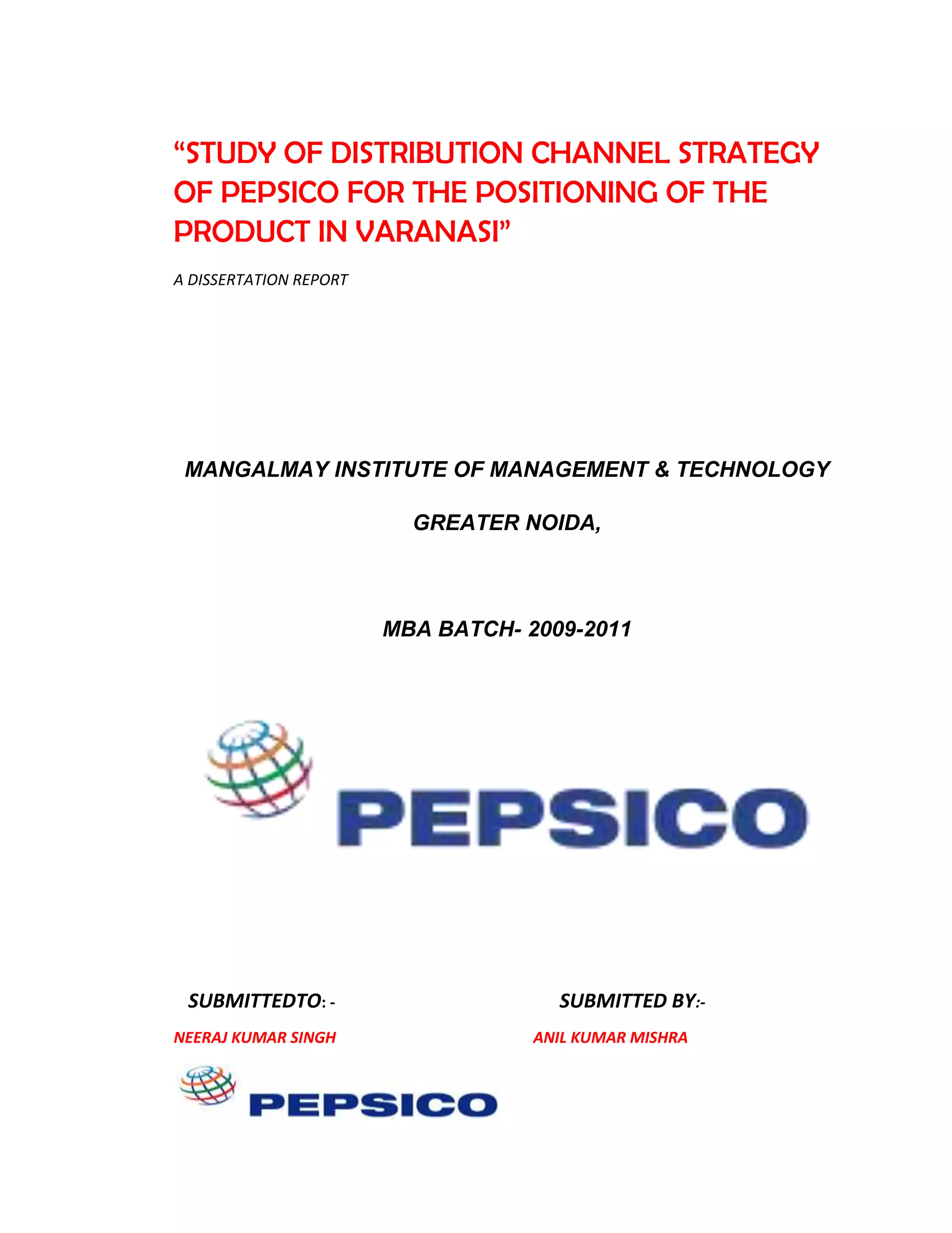 Study of distribution channel strategy of pepsico for the positioning ...