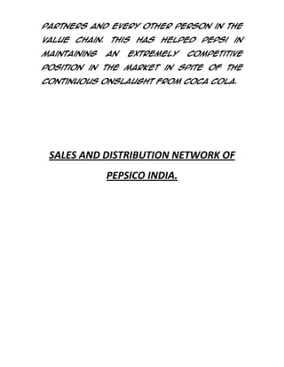 Study of distribution channel strategy of pepsico for the positioning ...