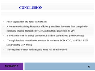 Study of enhancement of biodegradtion process in landfill | PPT