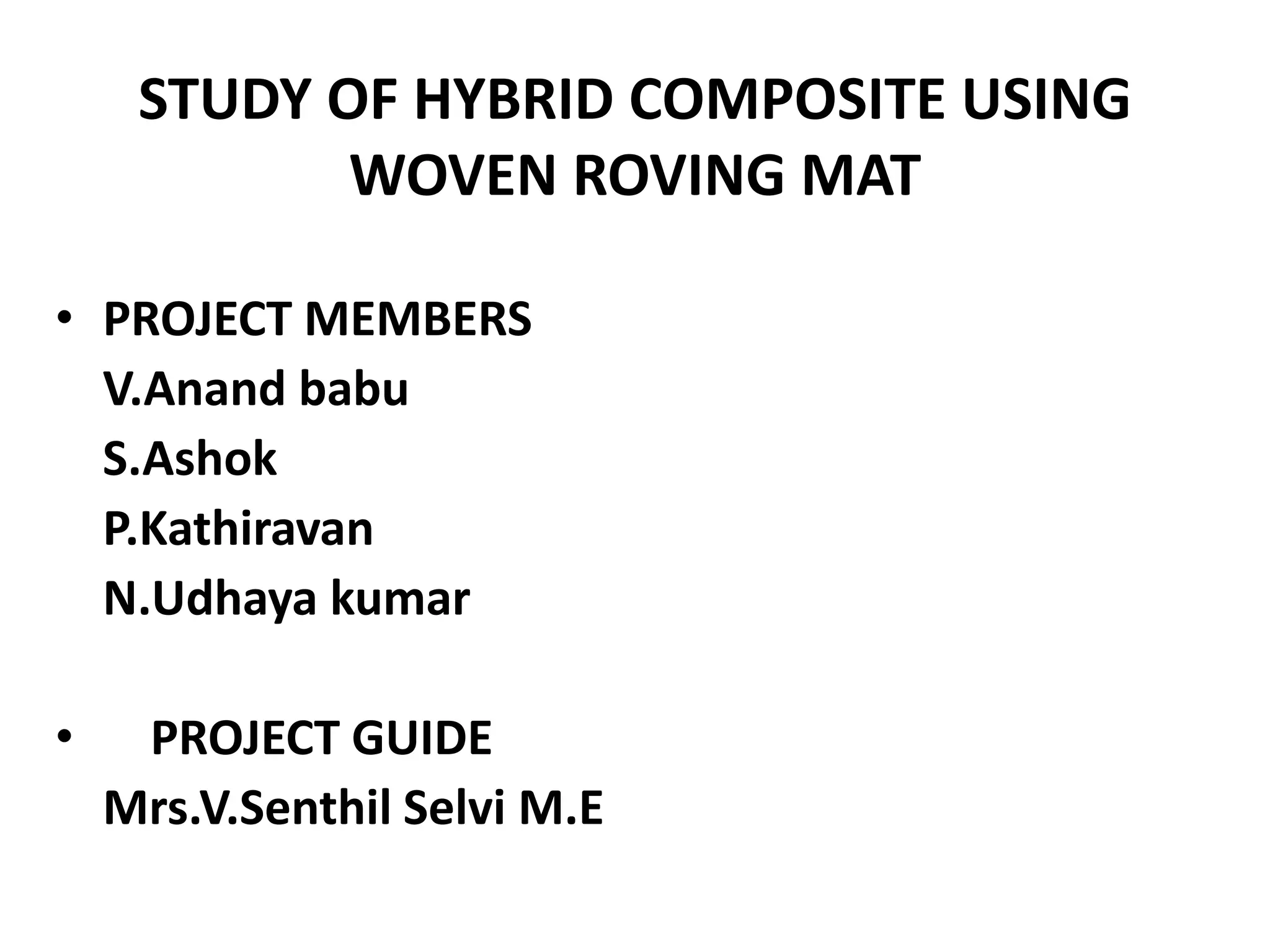 Study of hybrid composite beam using woven roving mat | PPTX