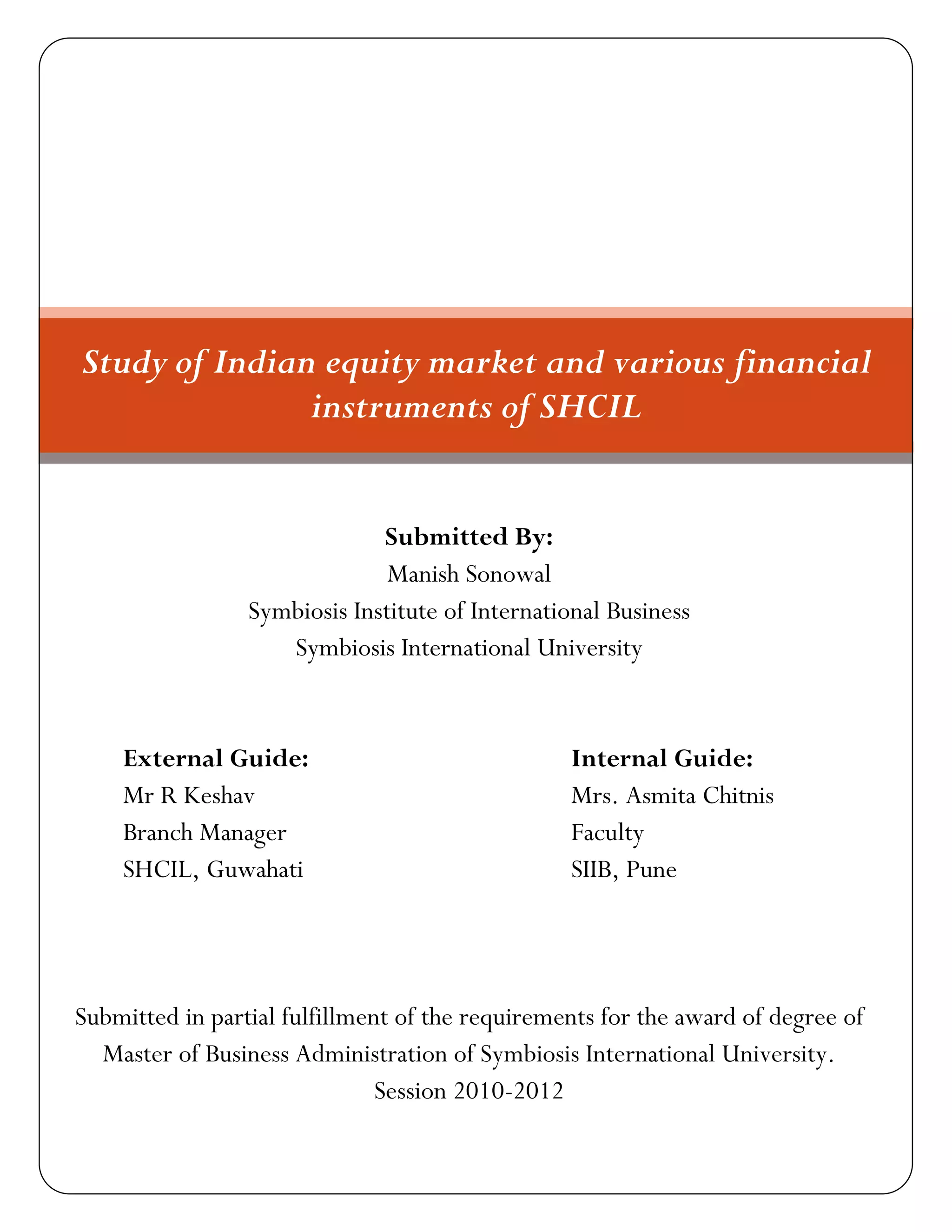 Study Of Indian Equity Market And Various Financial Instrument Of Shcil ...