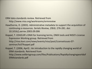 A Study of Licence Terms for Electronic Resource Management: Survey ...