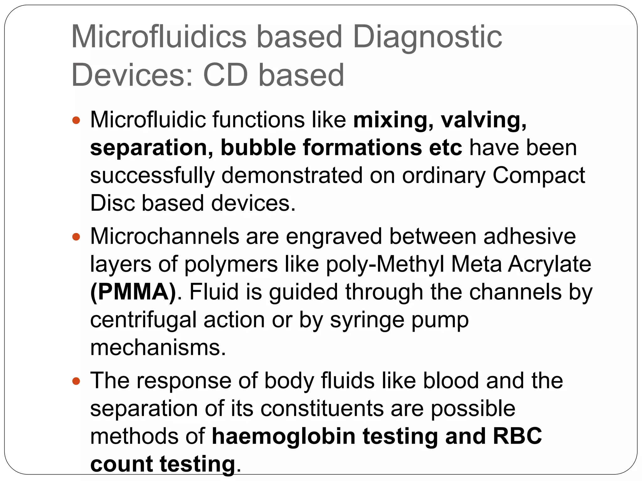 Study of Microfluidics and its Application in Biomedical Diagnostic Devices | PPTX