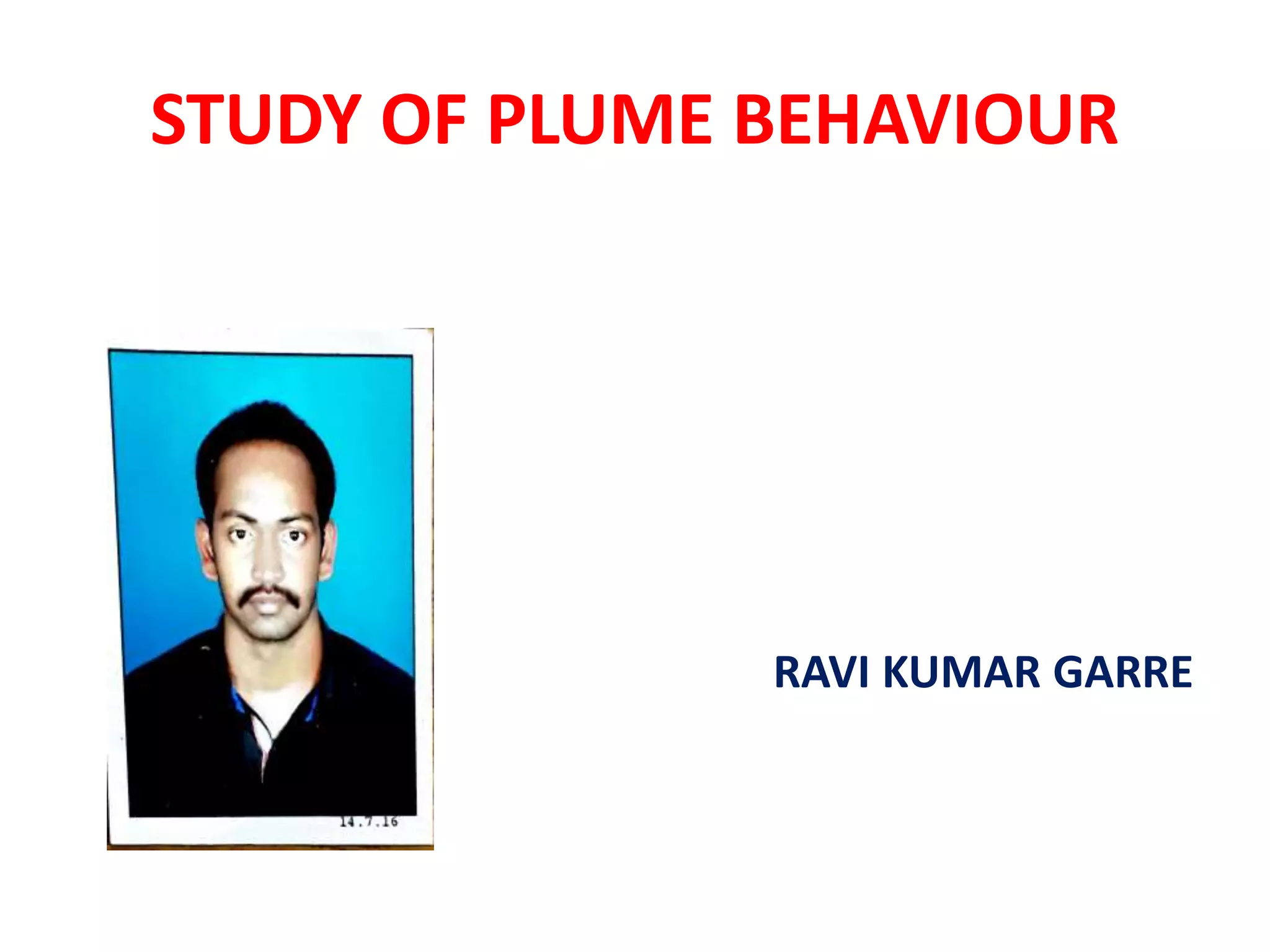 Study of plume behaviour | PPTX