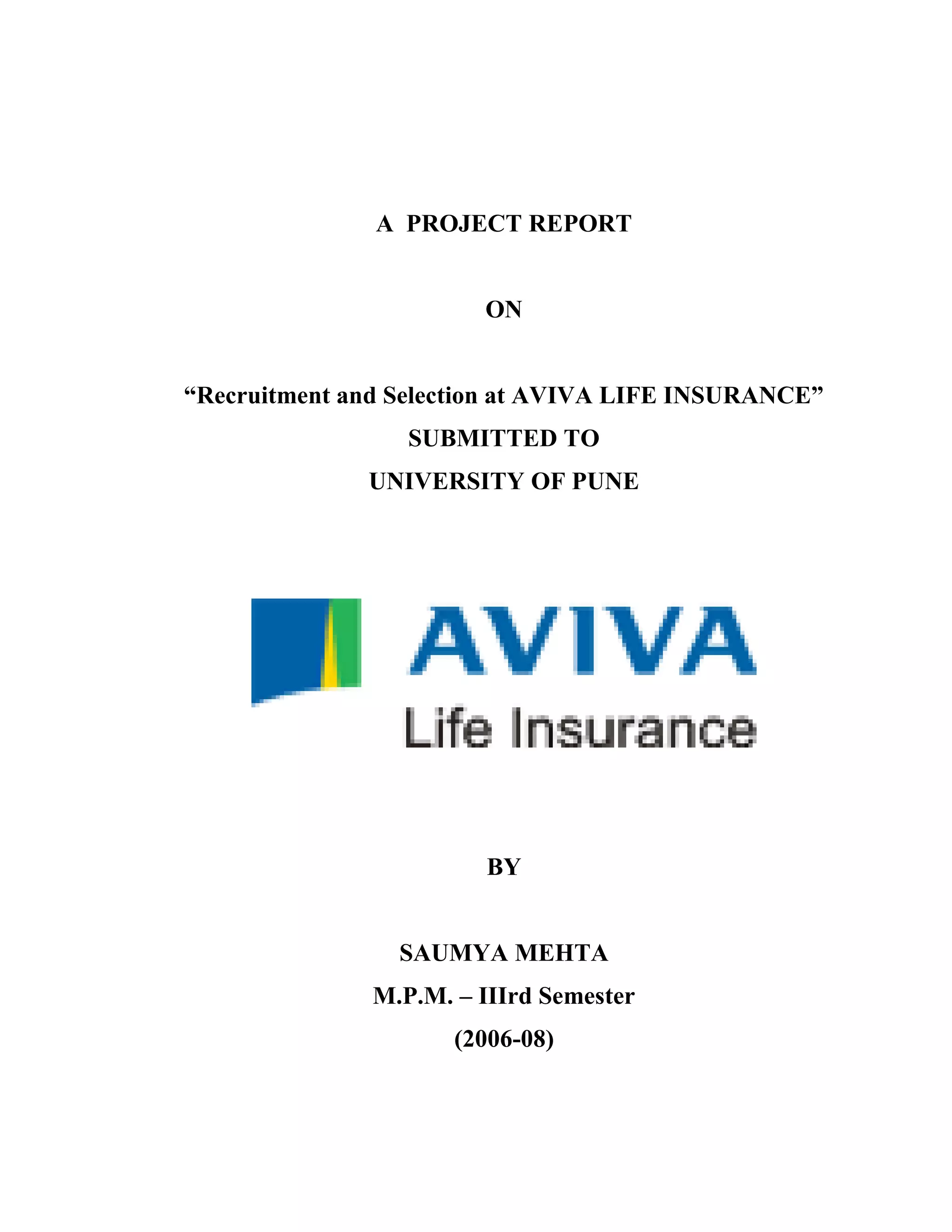 Study of recruitment & selection process in aviva life insurance by ... Study of recruitment & selection process in aviva life insurance by ...